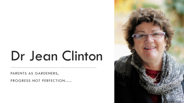 Dr Jean Clinton - PODCAST - Parents as Gardeners – New Pedagogies for ...